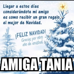Meme Personalizado - Amiga tania - 31205060