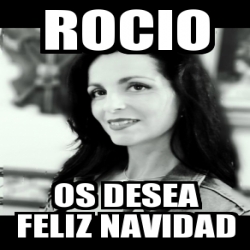 Meme Personalizado - Rocio Os desea Feliz Navidad - 31208434