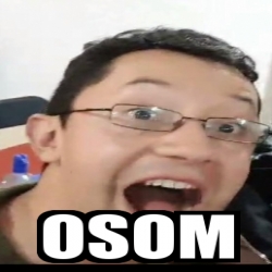 Meme Personalizado - OSOM - 31211798