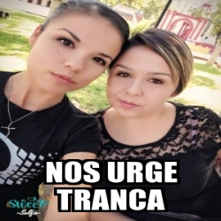 Meme Personalizado - nos urge tranca - 31226356