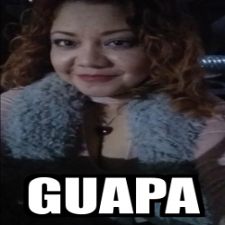 Meme Personalizado - Guapa - 31227167