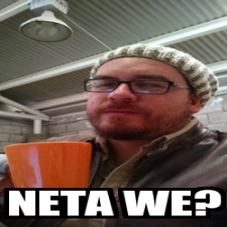 Meme Personalizado - NETA WE? - 31247421