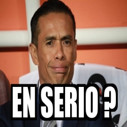 Meme Personalizado - En serio ? - 31249710
