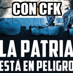 Meme Personalizado - CON CFK - 31251197