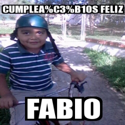 Meme Personalizado - Cumplea%C3%B1os feliz Fabio - 31289981