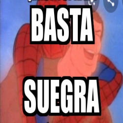 Meme Personalizado - Basta Suegra - 31290735