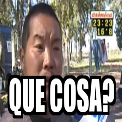 Meme Personalizado - Que cosa? - 31295107