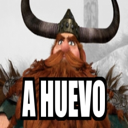Meme Personalizado - A huevo - 31316913