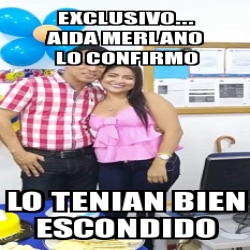 Meme Personalizado - exclusivo... aida merlano lo confirmo lo tenian ...