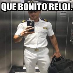 Meme Personalizado - Que bonito reloj. - 31334995