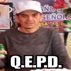 Meme Personalizado - Q.E.P.D. - 31346164