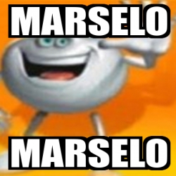 Meme Personalizado - marselo marselo - 31349999