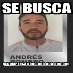 Meme Personalizado - Se busca Recompensa 0000.000.000.000.000. - 31360141