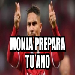 Meme Personalizado - Monja prepara tu ano - 31366504