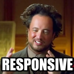 Meme Ancient Aliens - RESPONSIVE - 31370216