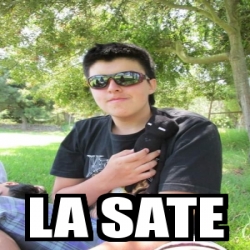 Meme Personalizado - La Sate - 31395893