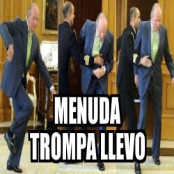 Meme Personalizado - menuda trompa llevo - 31406156