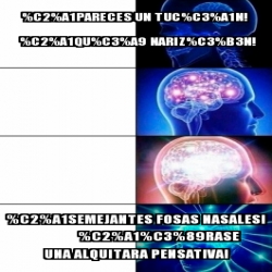 Meme Personalizado - %C2%A1Pareces un tuc%C3%A1n! %C2%A1Qu%C3%A9 nariz ...