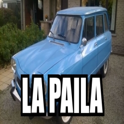 Meme Personalizado - La paila - 31424463