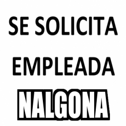 Meme Personalizado - Nalgona - 31425937