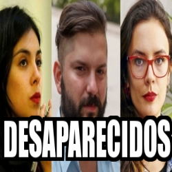 Meme Personalizado - Desaparecidos - 31450889
