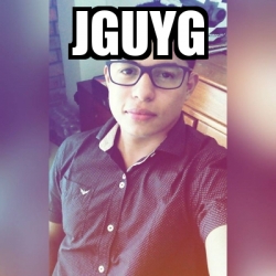 Meme Personalizado - jguyg - 31452292