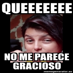 Meme Personalizado - No me parece gracioso - 31455314