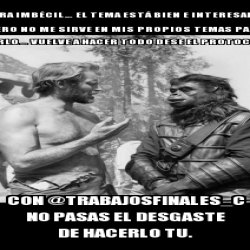 Meme Personalizado - Mira imbÃ©cilâ€¦ El tema estÃ¡ bien e interesante ...