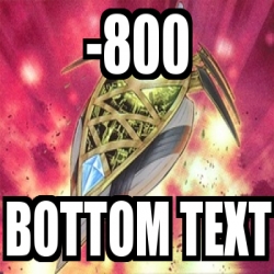 Meme Personalizado - -800 Bottom Text - 31473094