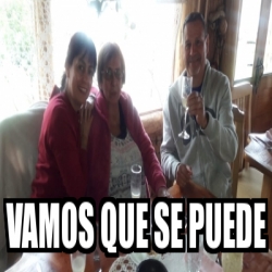 Meme Personalizado - Vamos que se puede - 31473718