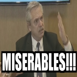 Meme Personalizado - MISERABLES!!! - 31486584