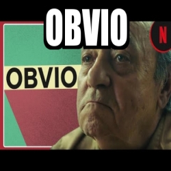 Meme Personalizado - Obvio - 31503602