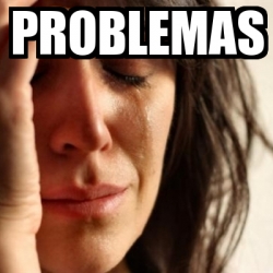 Meme Problems - Problemas - 31506561