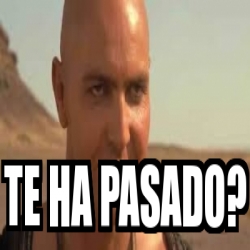 Meme Personalizado - Te ha pasado? - 31514013