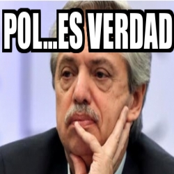 Meme Personalizado - Pol...es verdad - 31520404