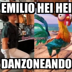 Meme Personalizado - EMILIO HEI HEI DANZONEANDO - 31523120