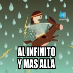 Meme Personalizado - al infinito y mas alla - 31525578