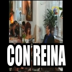 Meme Personalizado - Con Reina - 31530421