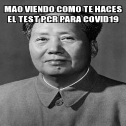 Meme Personalizado - Mao viendo como te haces el test PCR para covid19 ...