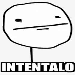 Meme Personalizado - intentalo - 31538238