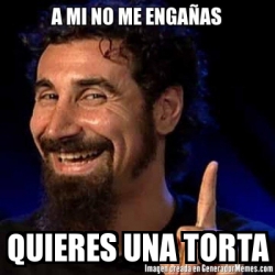 Meme Personalizado - Quieres una torta - 31548152