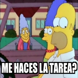 Meme Personalizado - Me haces la tarea? - 31557281