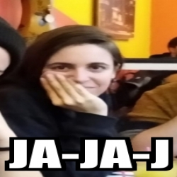 Meme Personalizado - Ja-ja-J - 31558162