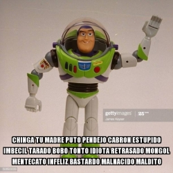 Meme Personalizado - CHINGA TU MADRE PUTO PENDEJO CABRON ESTUPIDO ...