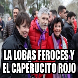 Meme Personalizado - La lobas feroces y el caperucito rojo - 31561976