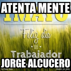Meme Personalizado - Atenta mente Jorge alcucero - 31564929
