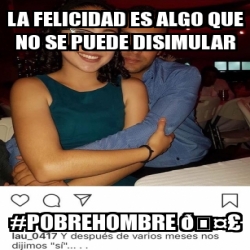 Meme Personalizado - La felicidad es algo que no se puede disimular # ...