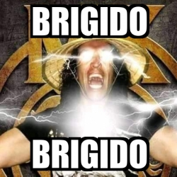 Meme Personalizado - Brigido Brigido - 31590692
