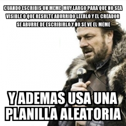 Meme Prepare Yourself - cuando escribis un meme muy largo para que no ...
