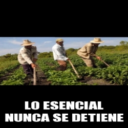Meme Personalizado - Lo esencial nunca se detiene - 31615386